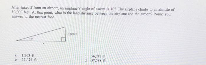 Solved After takeoff from an airport, an airplane's angle of | Chegg.com