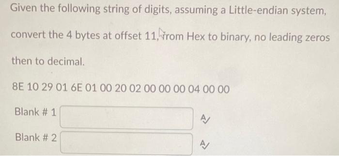 Solved Given the following string of digits, assuming a | Chegg.com