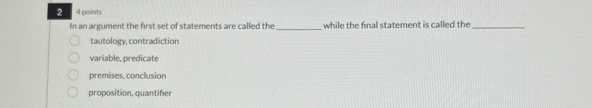 Solved 24 ﻿pointsIn an argument the first set of statements | Chegg.com