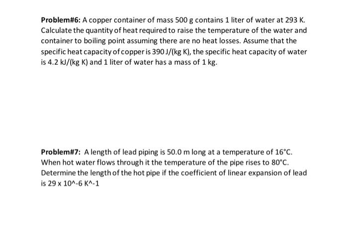 Solved Problem\#6: A copper container of mass 500 g contains | Chegg.com