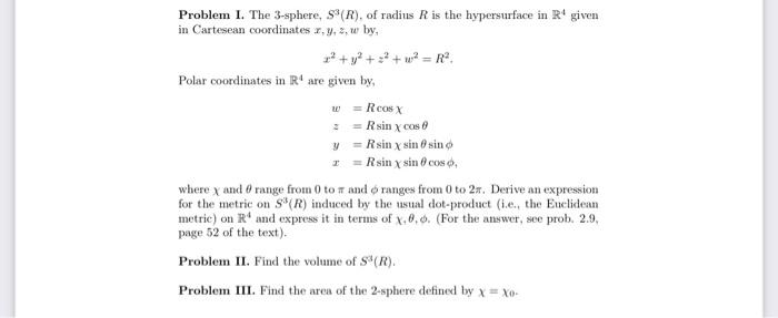 Solved Problem I. The 3 -sphere, S3(R), of radius R is the | Chegg.com