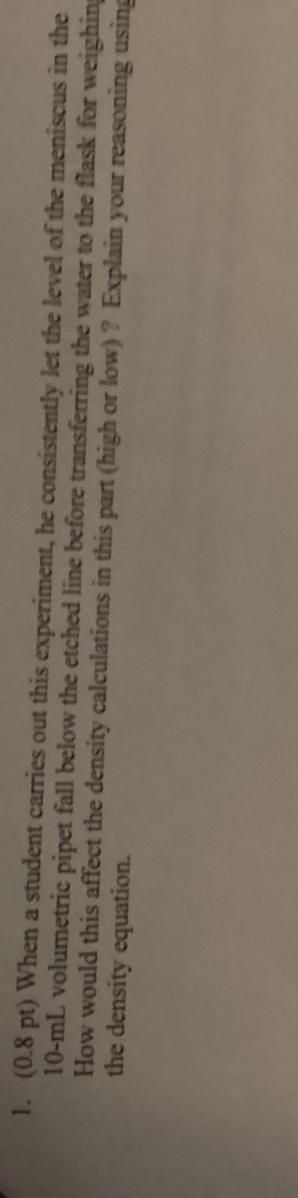 Solved When a student carries out this experiment, he | Chegg.com
