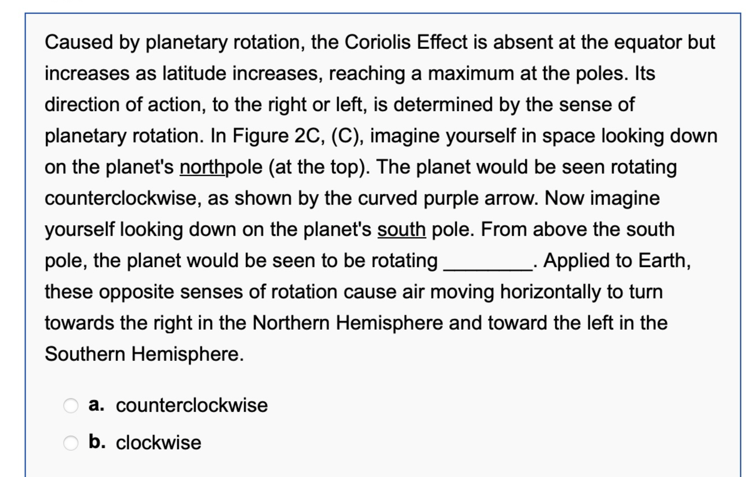 Solved Caused by planetary rotation, the Coriolis Effect is | Chegg.com