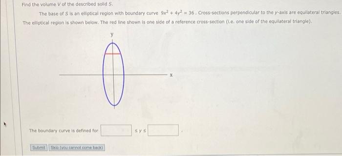 Solved Find the volume of the described solid S.The base of | Chegg.com