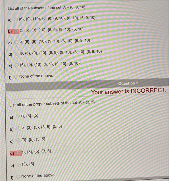 Solved List all of the subsets of the set A={6,9,10}. a) | Chegg.com