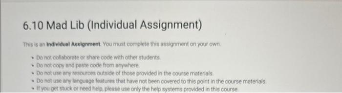 Solved 6.10 Mad Lib (Individual Assignment) This is an | Chegg.com