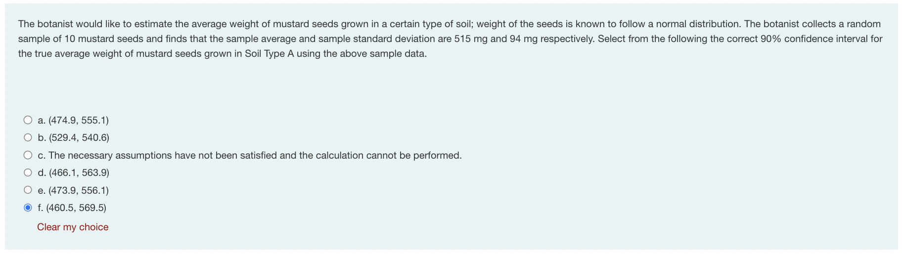 Solved The botanist would like to estimate the average | Chegg.com
