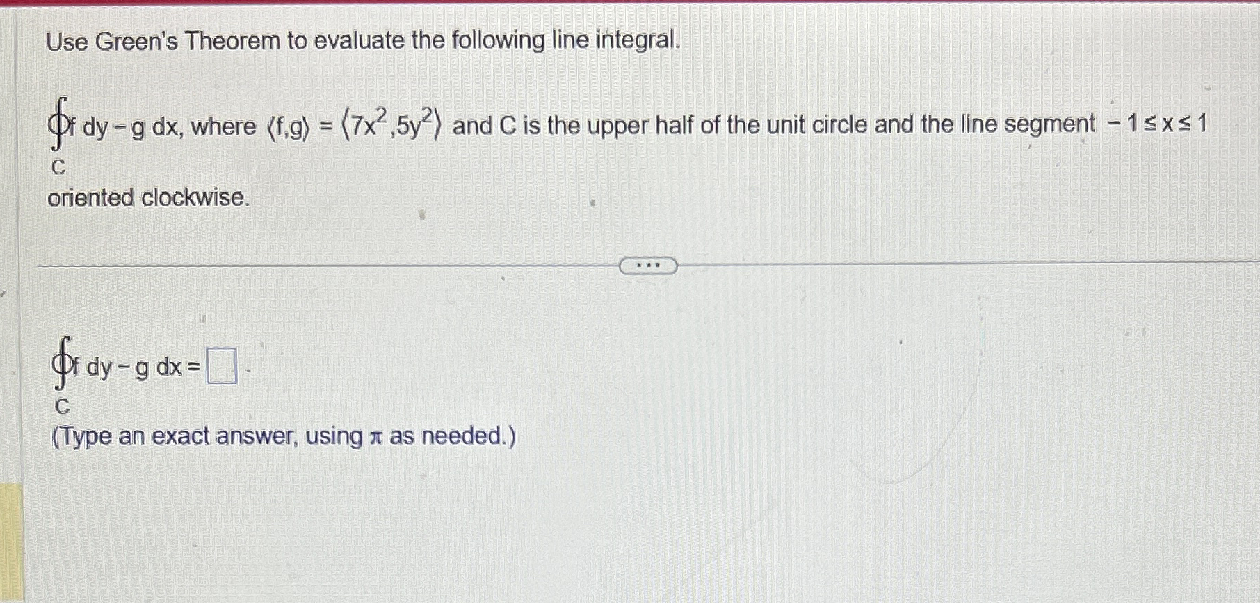 Solved Use Green's Theorem to evaluate the following line | Chegg.com