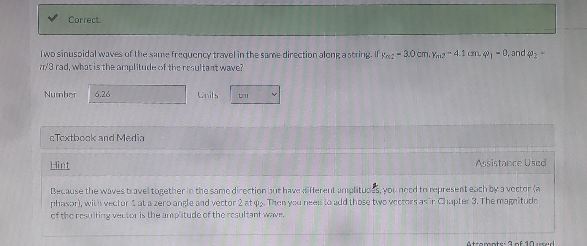 Solved Correct. Two sinusoidal waves of the same frequency | Chegg.com