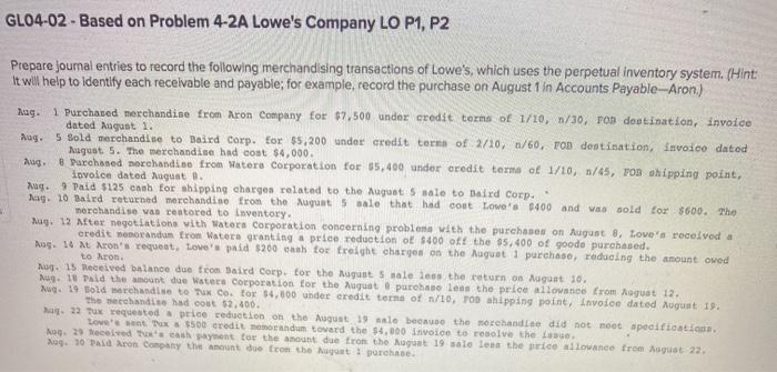 Solved GL04-02 - Based on Problem 4-2A Lowe's Company LO P1, | Chegg.com