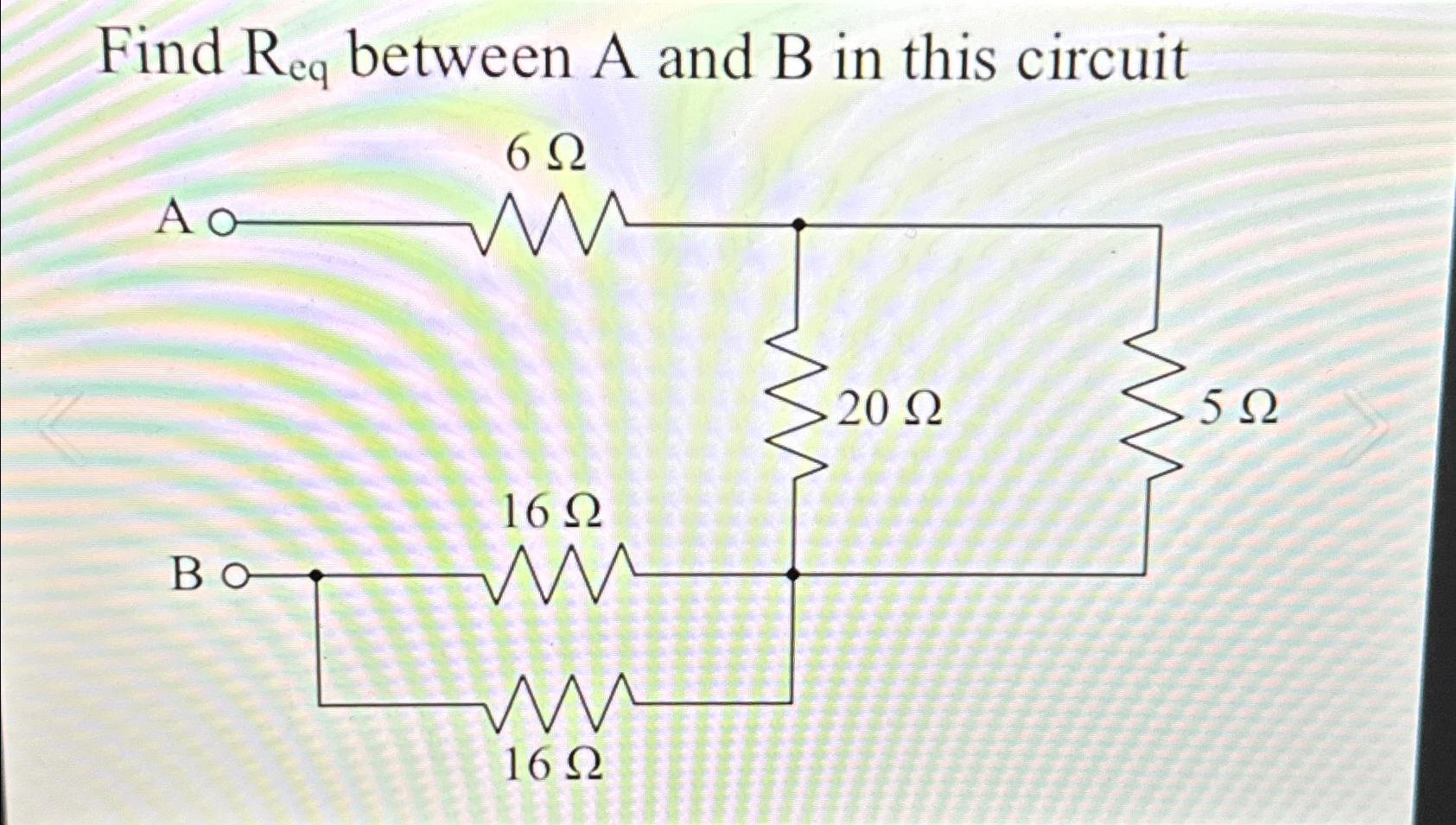Solved Find Req ﻿between A and B ﻿in this circuit | Chegg.com