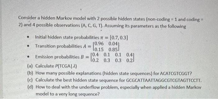 Solved Consider a hidden Markov model with 2 possible hidden | Chegg.com