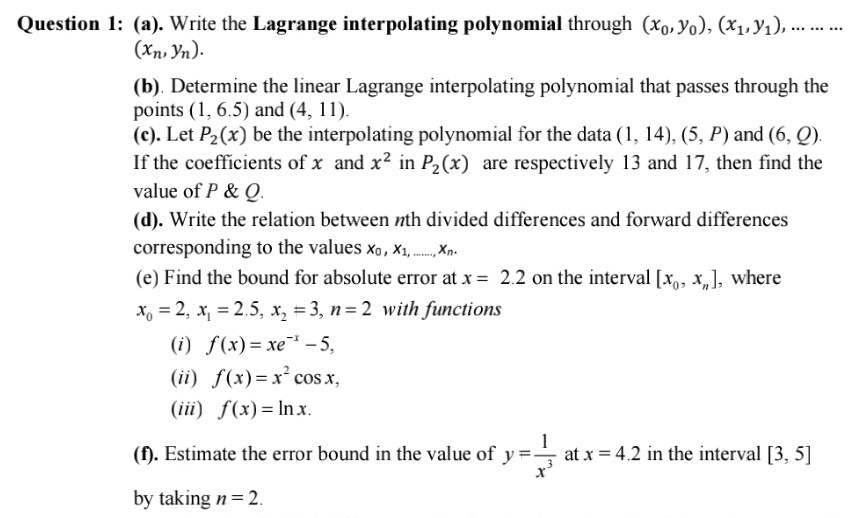 Solved Question 1: (a). Write the Lagrange interpolating | Chegg.com