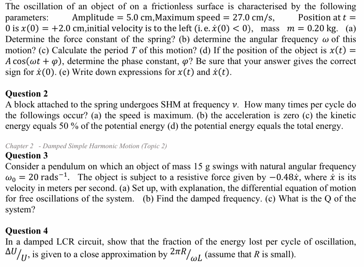 Solved The oscillation of an object of on a frictionless | Chegg.com