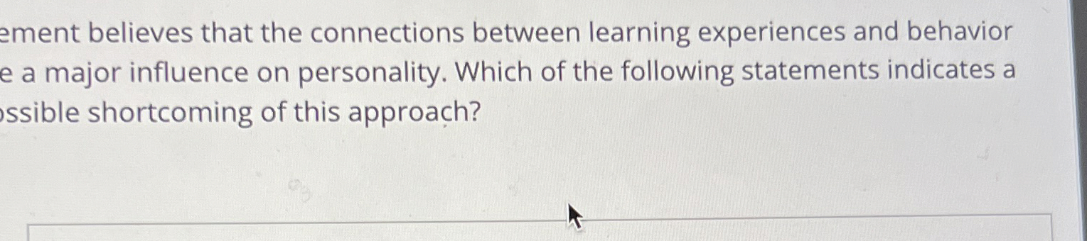 Solved ement believes that the connections between learning | Chegg.com