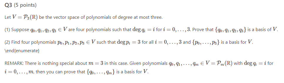 Solved Q3 (5 ﻿points)Let V=P3(R) ﻿be the vector space of | Chegg.com