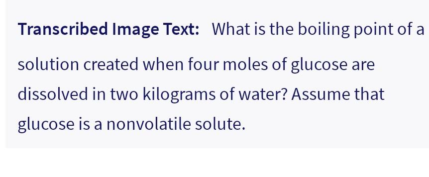 Solved Transcribed Image Text: What is the boiling point of | Chegg.com