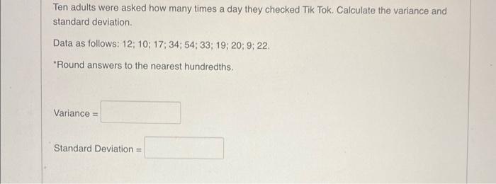 Solved Ten adults were asked how many times a day they | Chegg.com