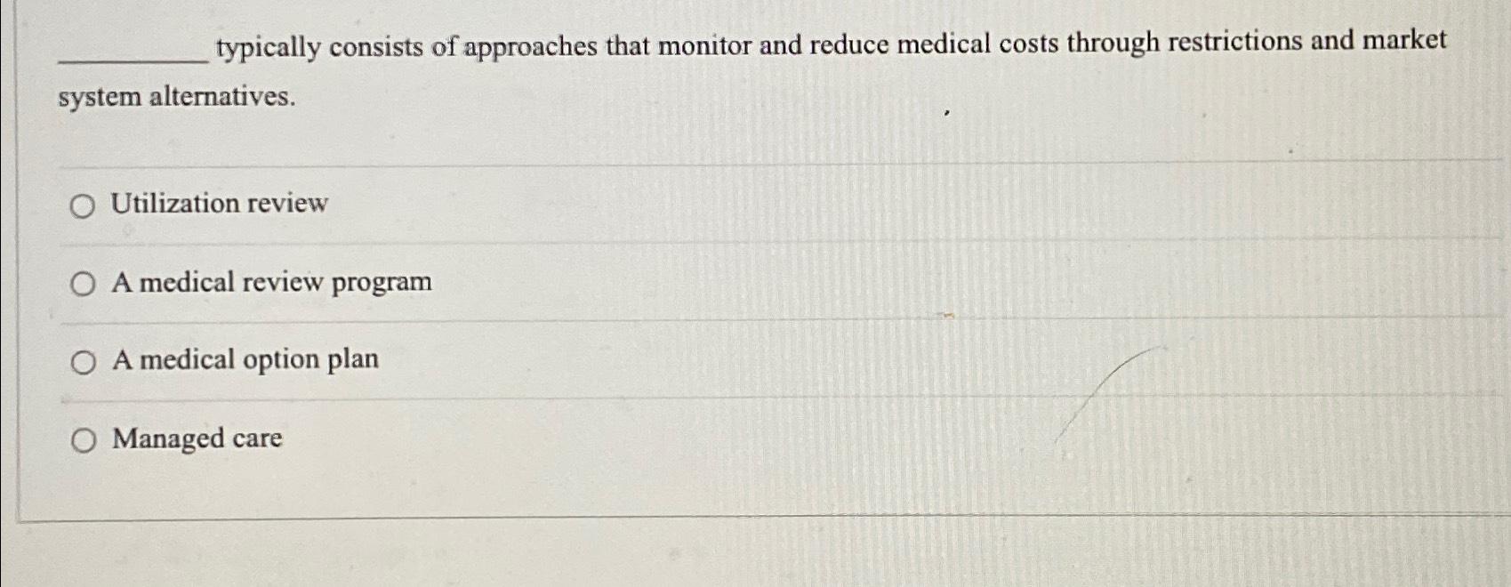 Solved typically consists of approaches that monitor and | Chegg.com