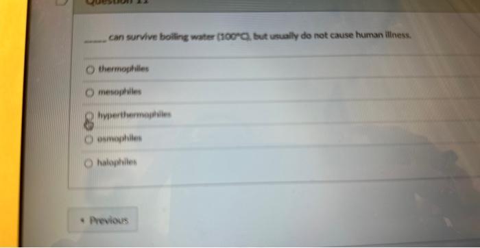 Solved can survive boiling water (1007C) but usually do not | Chegg.com