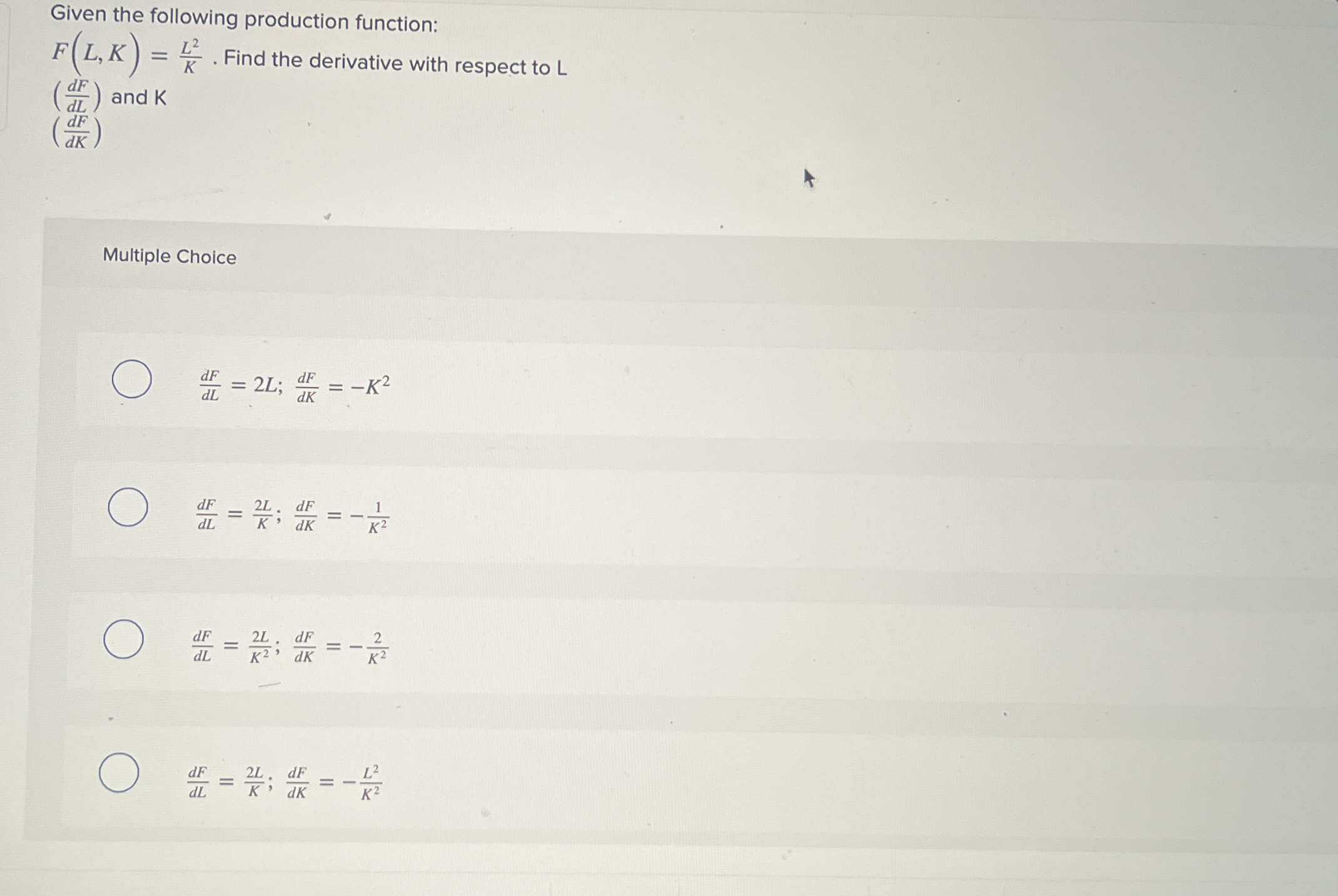 Solved Given the following production function:F(L,K)=L2K. | Chegg.com