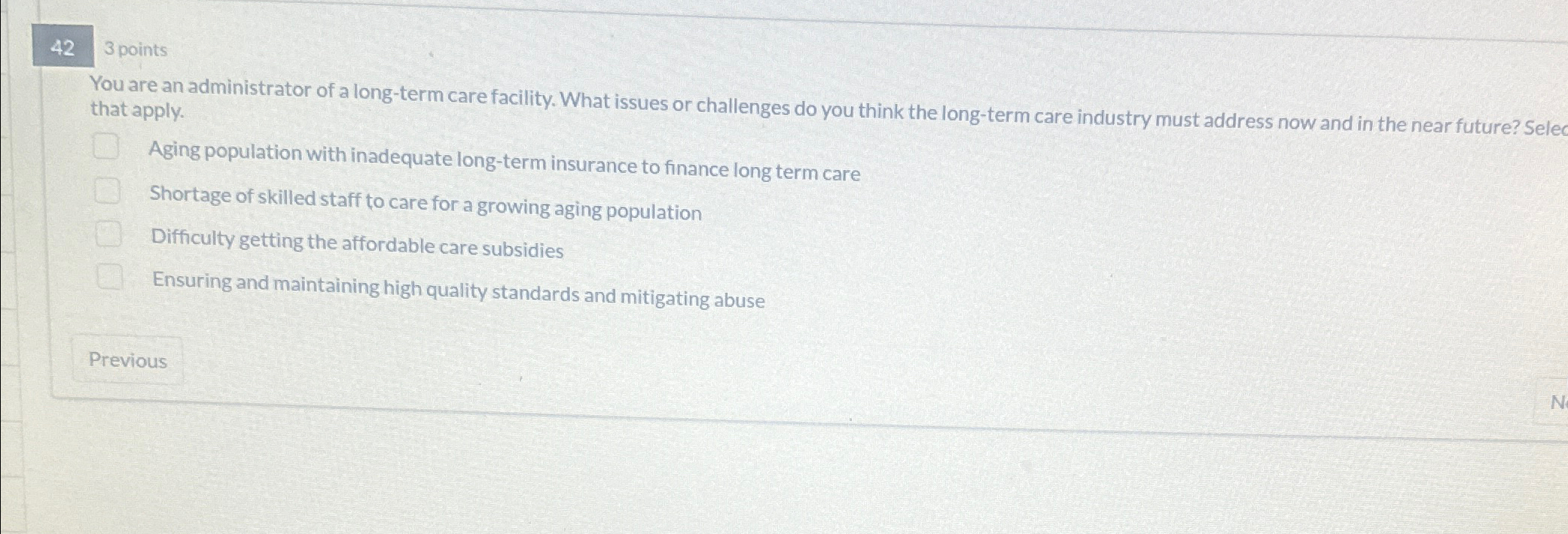 Solved 423 ﻿pointsYou are an administrator of a long-term | Chegg.com