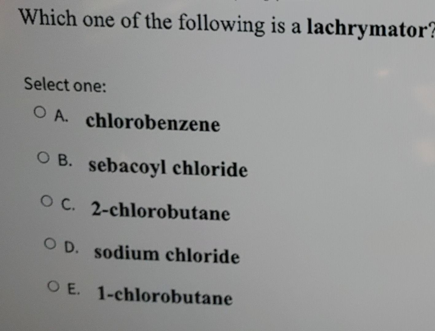 Solved Which one of the following is a lachrymator? Select | Chegg.com