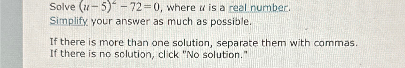 Solved Solve (u-5)2-72=0, ﻿where u ﻿is a real | Chegg.com