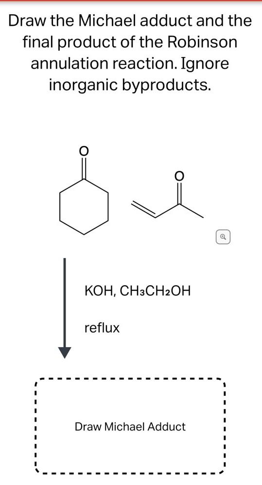 Solved Draw the Michael adduct and the final product of the | Chegg.com