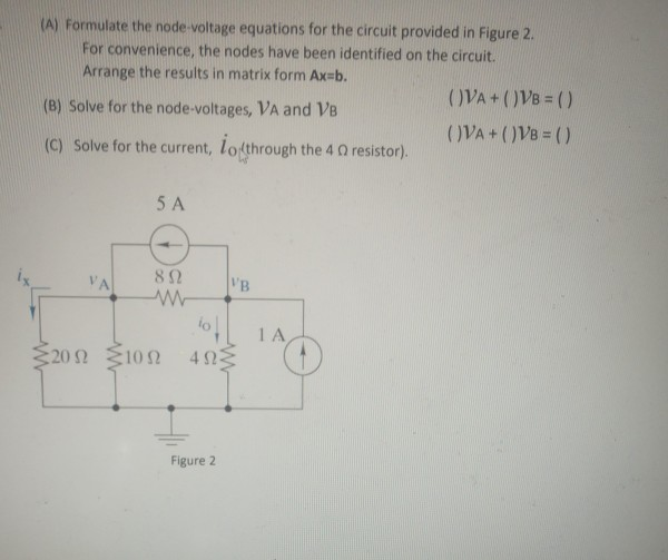 Solved (A) Formulate the node-voltage equations for the | Chegg.com