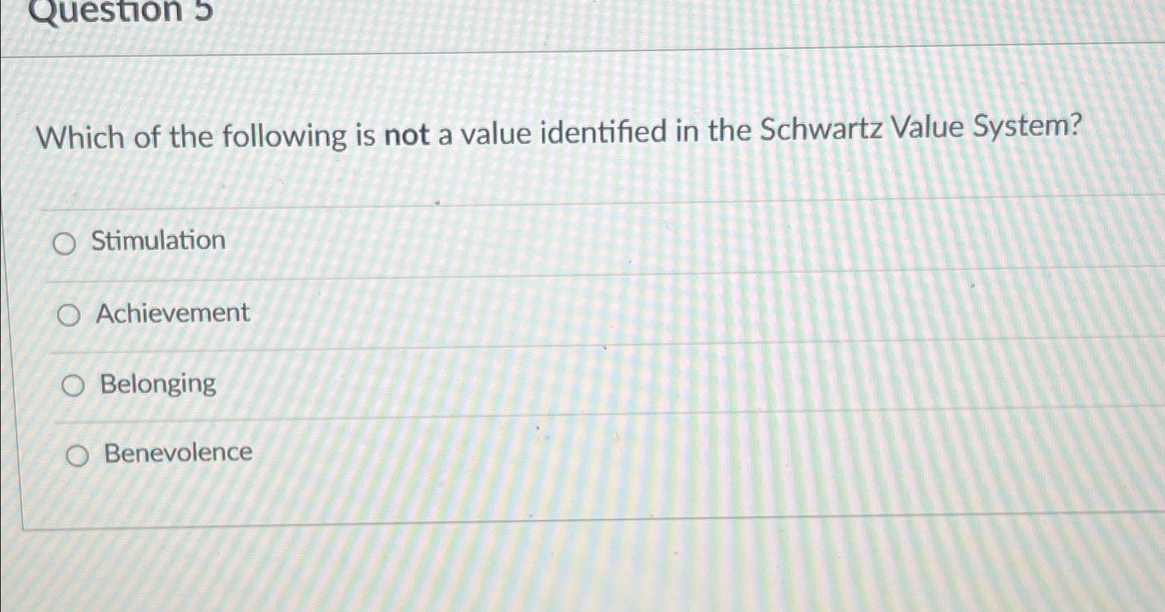 Solved Question 5Which of the following is not a value | Chegg.com