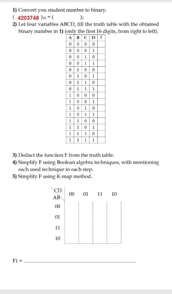 Solved 1) Convert you student number to binary. 2) Let four | Chegg.com