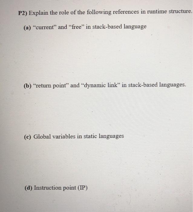 Solved P2) Explain the role of the following references in | Chegg.com