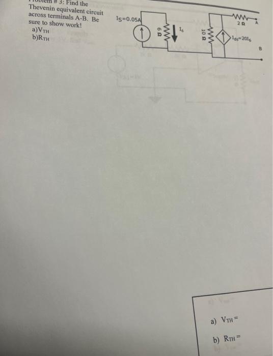 Solved in 3: Find the Thevenin equivalent circuit across | Chegg.com