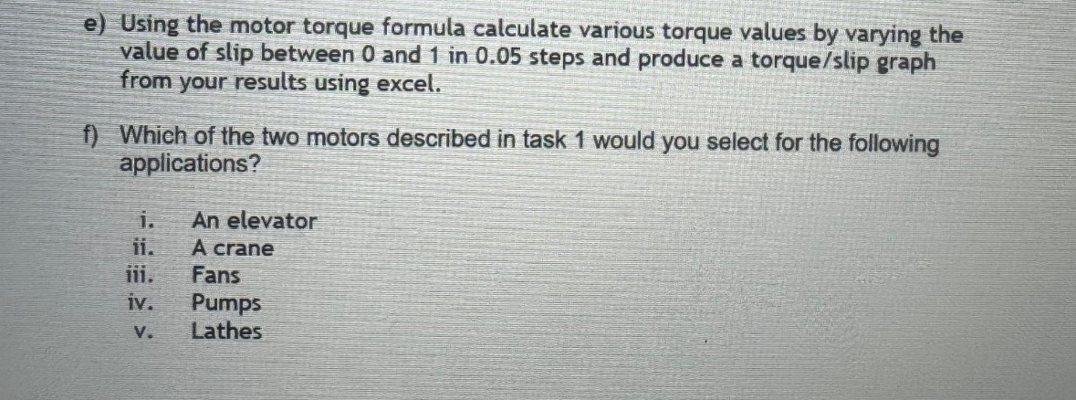 Solved e) ﻿Using the motor torque formula calculate various | Chegg.com