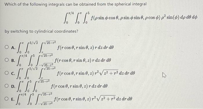 Solved Which of the following integrals can be obtained from | Chegg.com