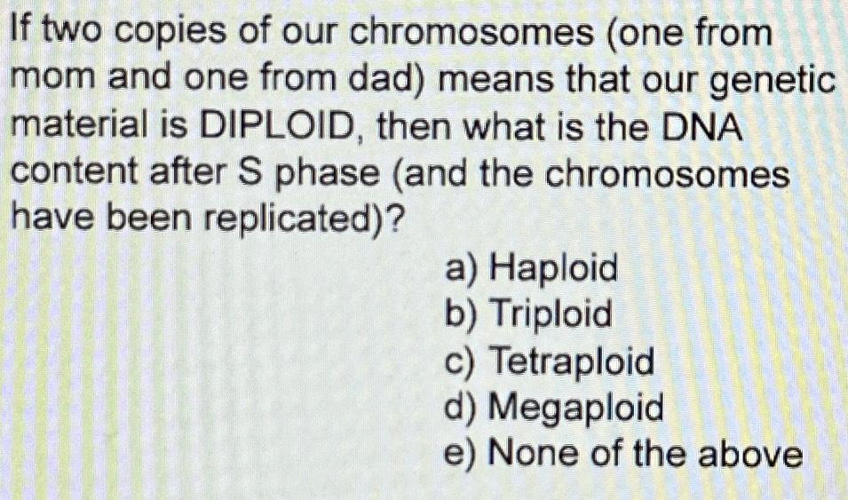 Solved If two copies of our chromosomes (one from mom and | Chegg.com