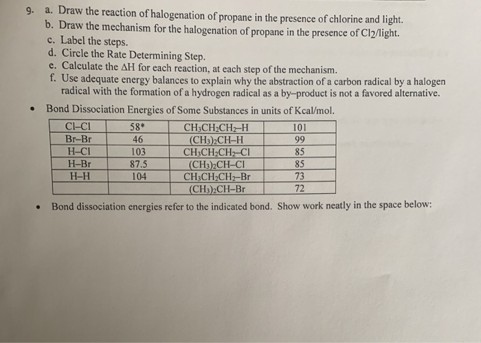 Solved 9. a. Draw the reaction of halogenation of propane in | Chegg.com