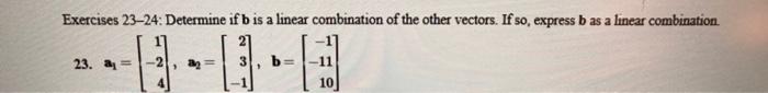 Solved Exercises 23-24: Determine if b is a linear | Chegg.com