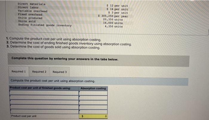 Solved 1. Compute the product cost per unit using absorption | Chegg.com