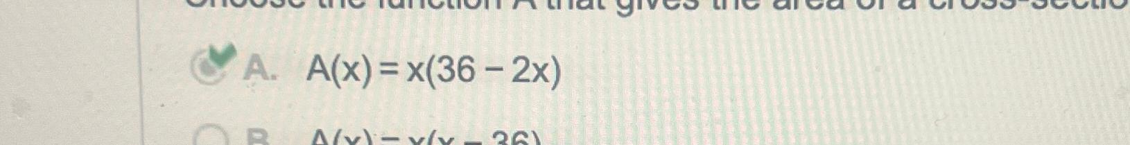Solved A(x)=x(36-2x) | Chegg.com