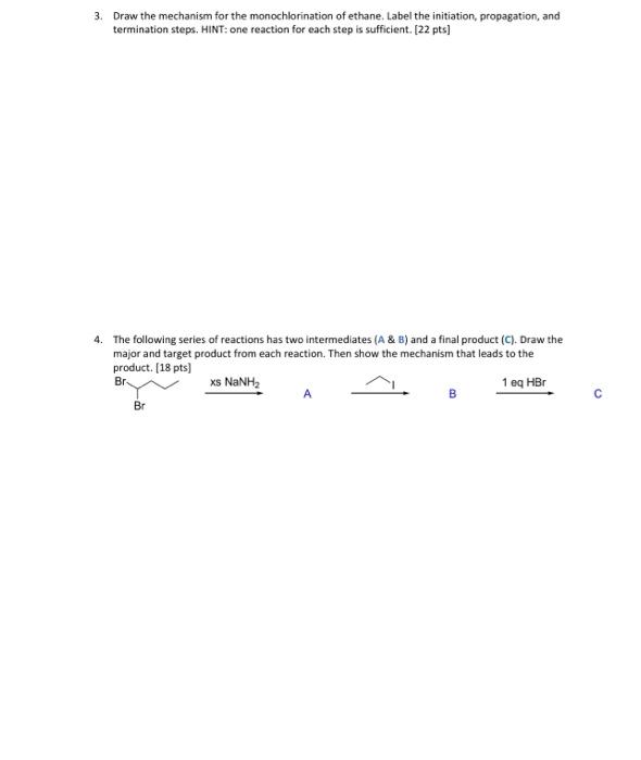 Solved 3. Draw the mechanism for the monochlorination of | Chegg.com