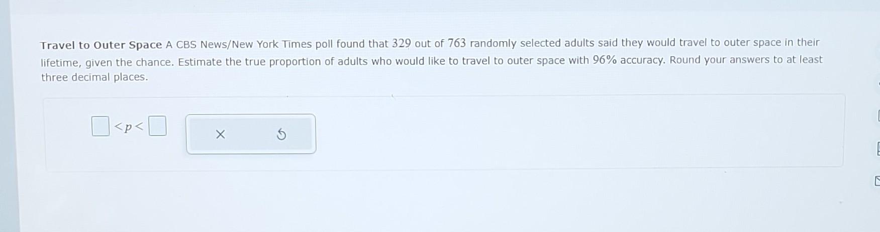 Travel to Outer Space A CBS News/New York Times poll | Chegg.com