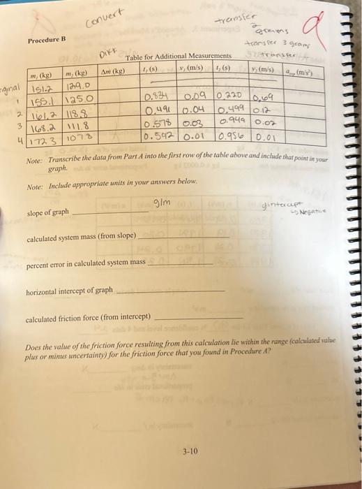 Note: Transcribe the data from Part A into the first | Chegg.com