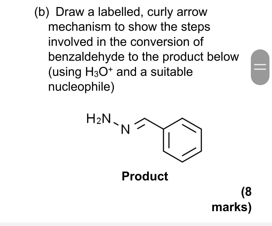 Solved (b) Draw a labelled, curly arrow mechanism to show | Chegg.com