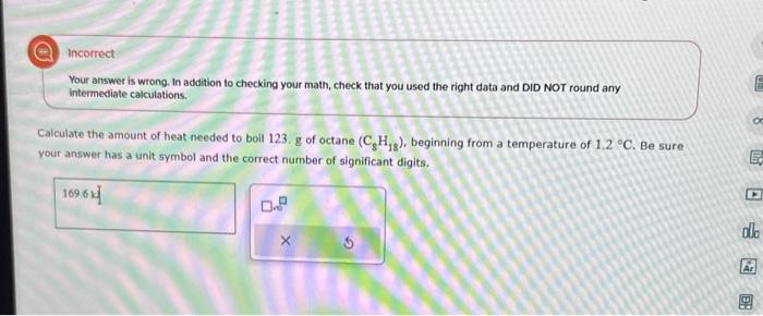 Solved Incorrect Your answer is wrong. In addition to | Chegg.com