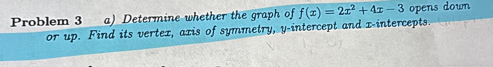 Solved Problem 3 ﻿a) ﻿Determine whether the graph of | Chegg.com