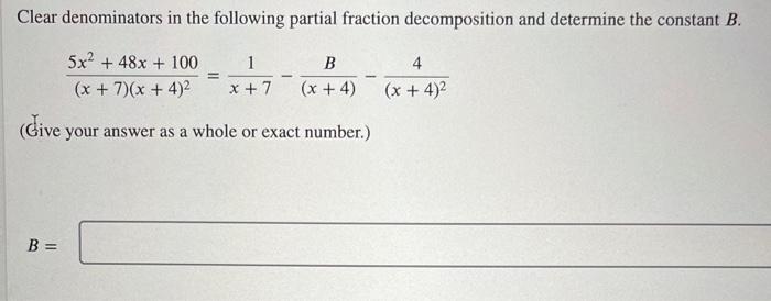 Solved Clear denominators in the following partial fraction | Chegg.com