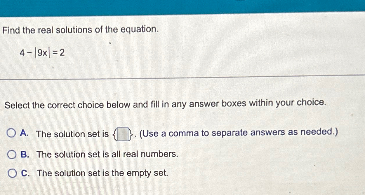 Solved Find the real solutions of the | Chegg.com