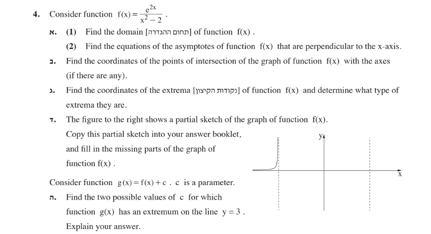 Solved Consider function f(x)=e2xx2-2.א. (1) ﻿Find the | Chegg.com